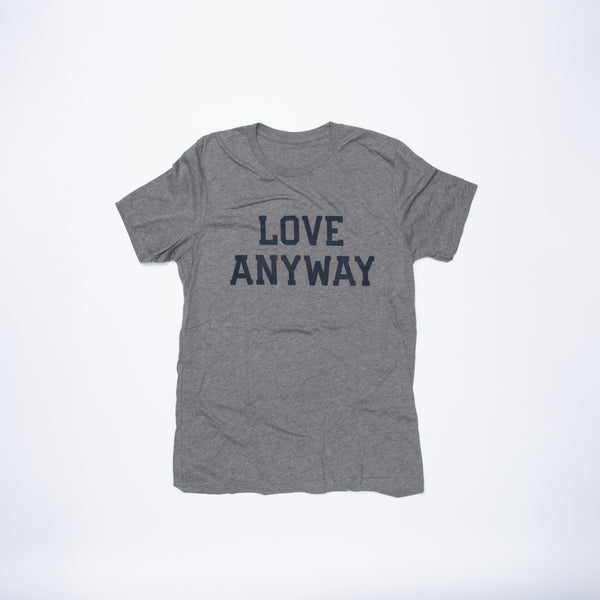 "Love Anyway" Unisex T-Shirt | Search for Common Ground – Love Anyway Shop